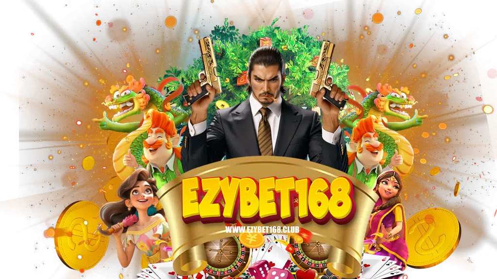 ezybet168 เว็บสล็อต bet ฝากถอน wallet พร้อมบริการระดับ vip